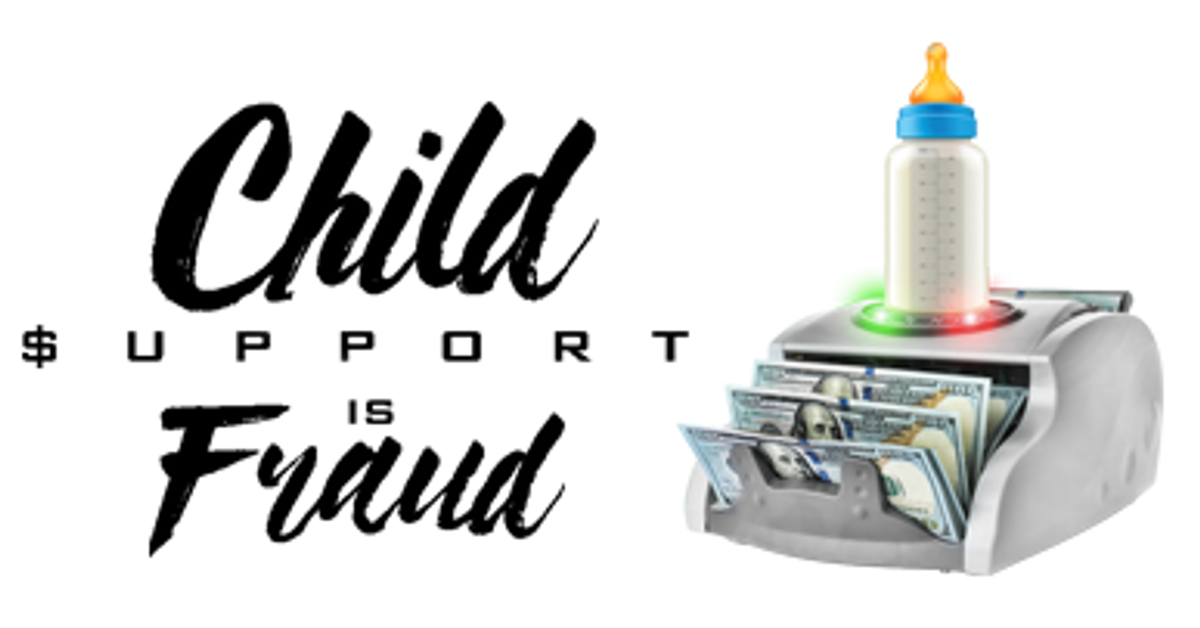 Child Support Is Fraud